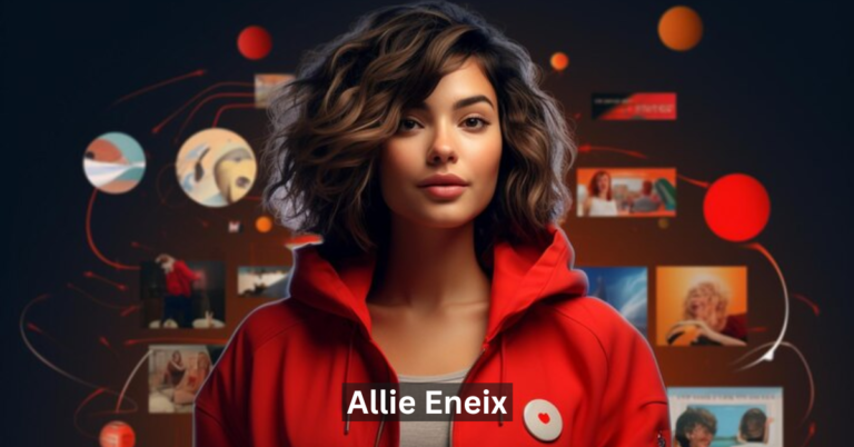 Who is Allie Eneix? All You Need To Know - Picnob